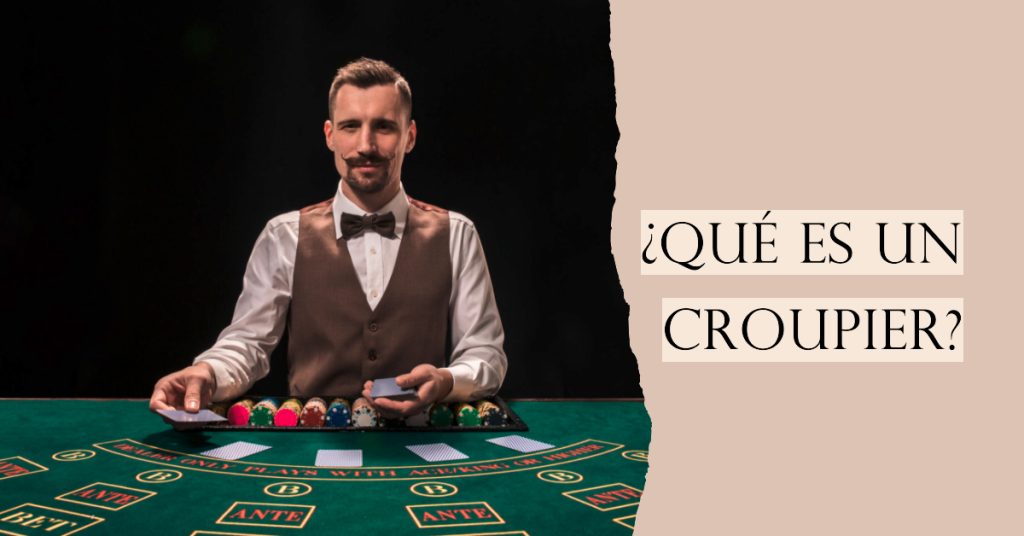 ¿Qué es un crupier? - 2024